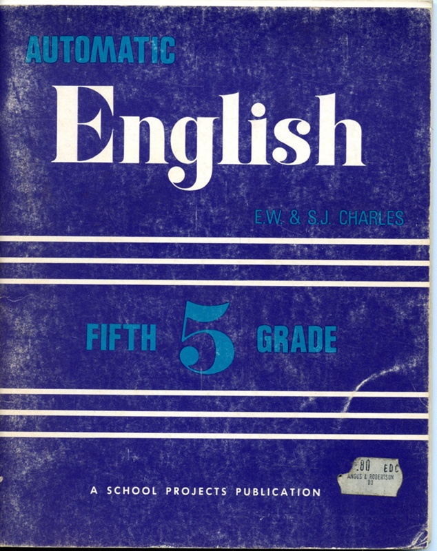 Automatic English Fifth Grade; E.W. & S.J. Charles; 2021-71-3 | eHive