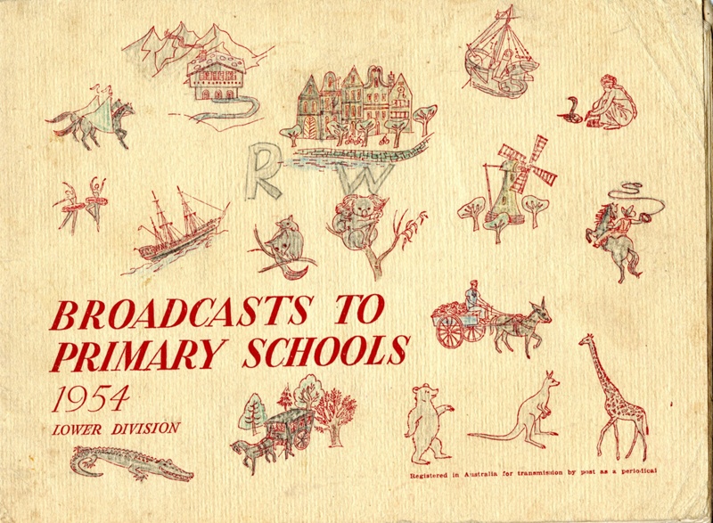 Broadcasts to Primary Schools 1954 Lower Division; Australian ...