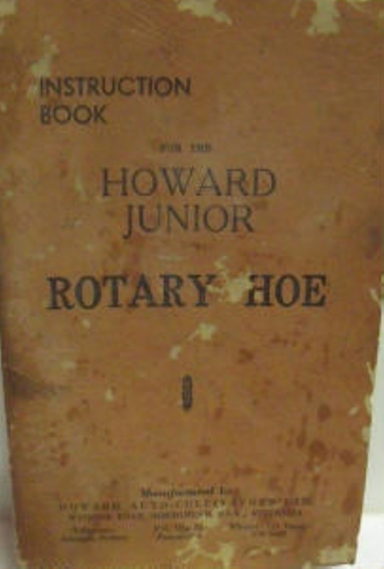 Instruction book for the Howard junior rotary hoe; Howard Auto ...