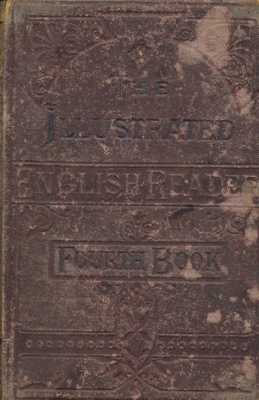 The Illustrated English reader, fourth book; L1847 | eHive