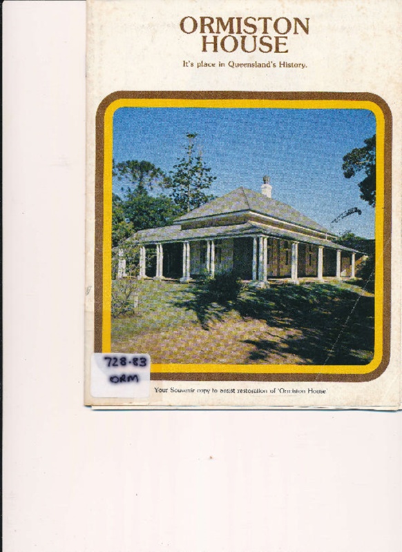 Ormiston House: It's place in Queensland history; Ormiston House ...