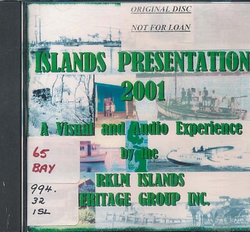Islands Presentation 2001 : a visual and audio experience; RKLM Island ...