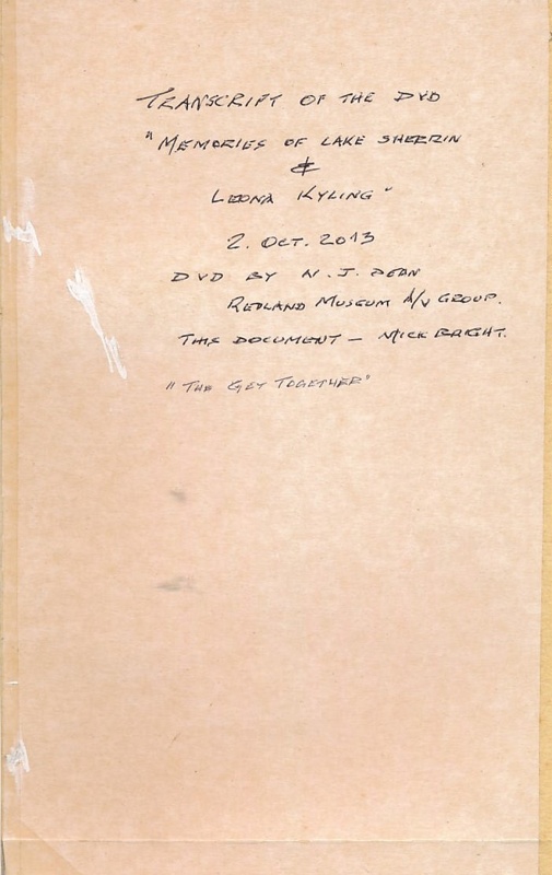 Transcript of the DVD "Memories of Leona Kyling and Lake Sherrin ...