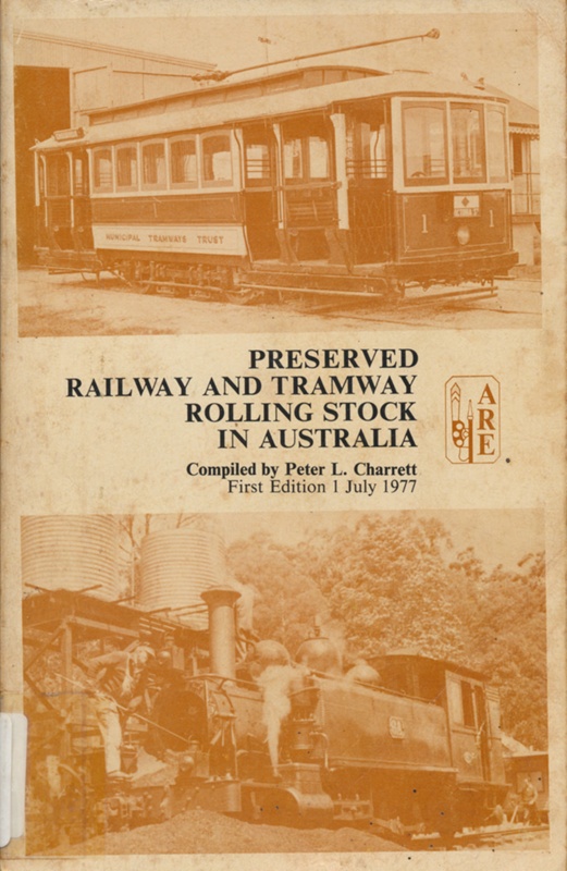 Preserved railway and tramway rolling stock in Australia; Charrett ...