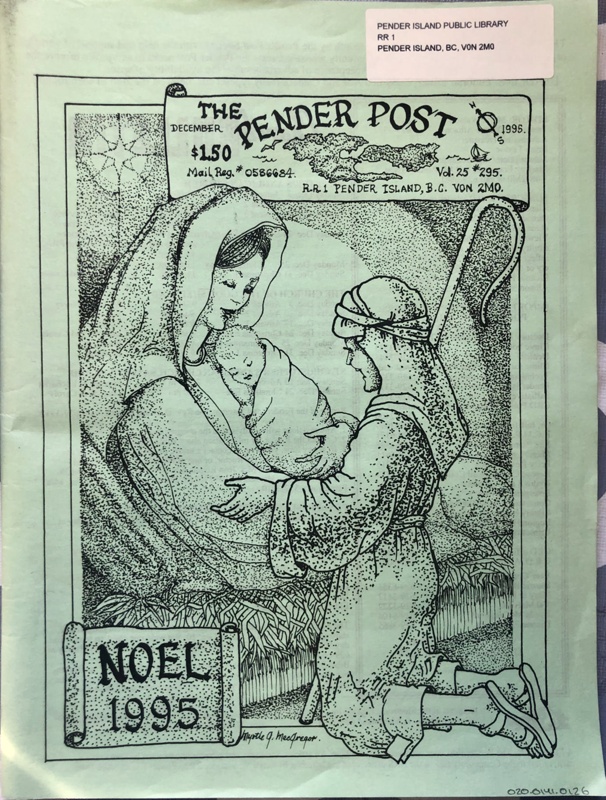 The Pender Post, December 1995.; Pender Post Society; 1995; 020.0141. ...