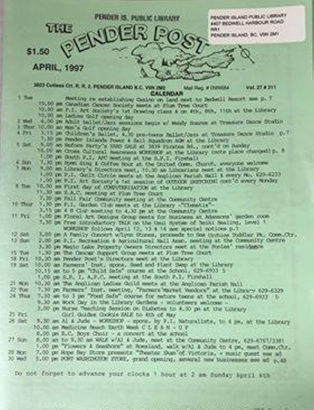 The Pender Post, April 1997 ; Pender Post Society; 1997; 020.0141.0142 ...