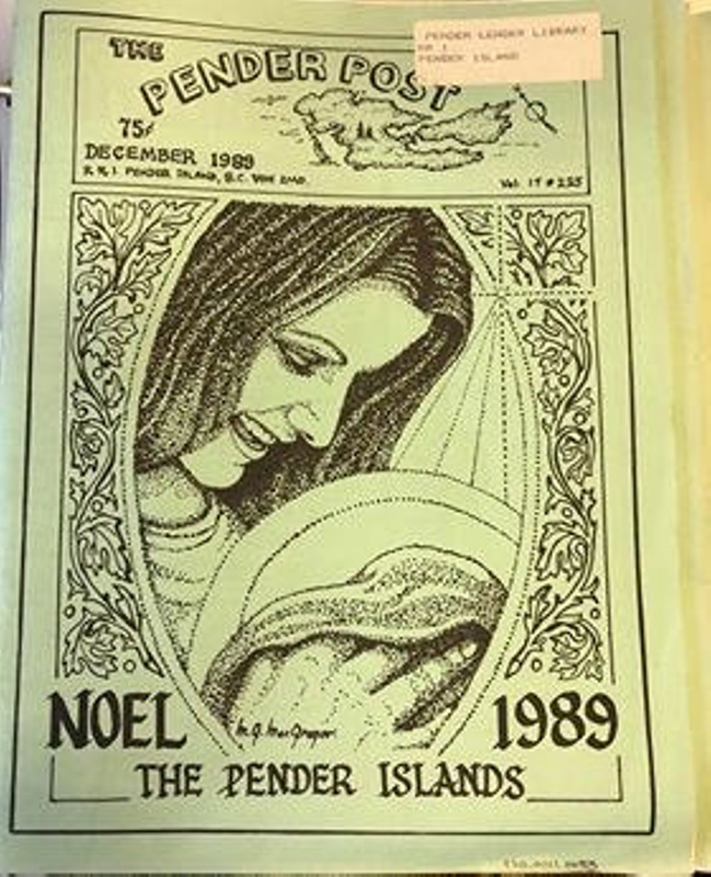 The Pender Post, December 1989; Pender Post Society; 1989; 020.0141. ...