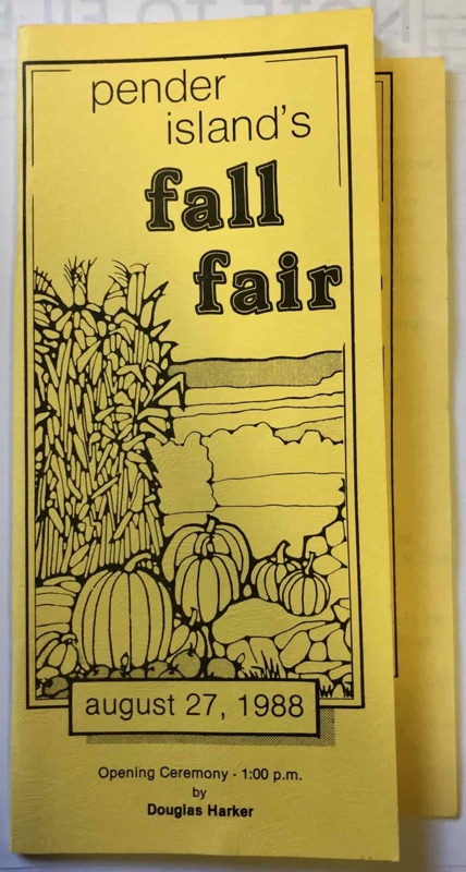 Pender Islands' Fall Fair Brochure, 1988; Pender Islands Fall Fair ...