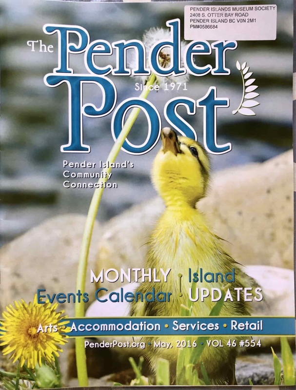 The Pender Post, May 2016; Pender Post Society; 2016; 020.0141.0344 | eHive