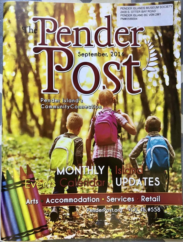 The Pender Post, September 2016; Pender Post Society; 2016; 020.0141. ...