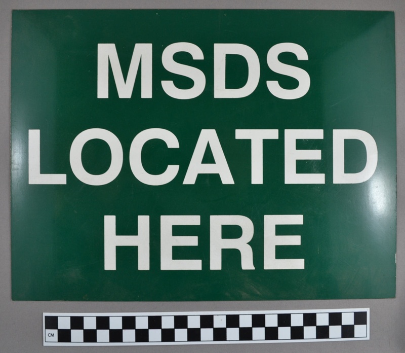 MSDS sign; BlueScope Steel Limited; c. 2005; BMHC_17341 | eHive