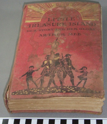 Little Treasure Island : her story and her glory / by Arthur Mee ; Mee ...