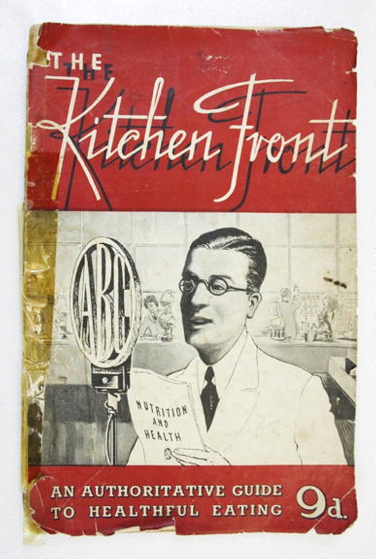 "The Kitchen Front" nutritional guidance booklet; Australian ...