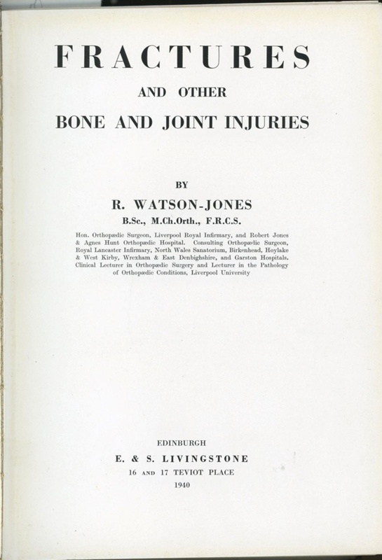 Fractures and other bone and joint injuries / by R. Watson-Jones ...
