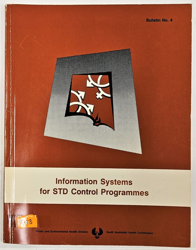 Book: Information Systems for STD Control Programmes; 1990; AR#15486 ...