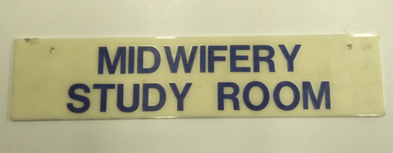 Sign: Midwifery Study Room; AR#11626 | eHive
