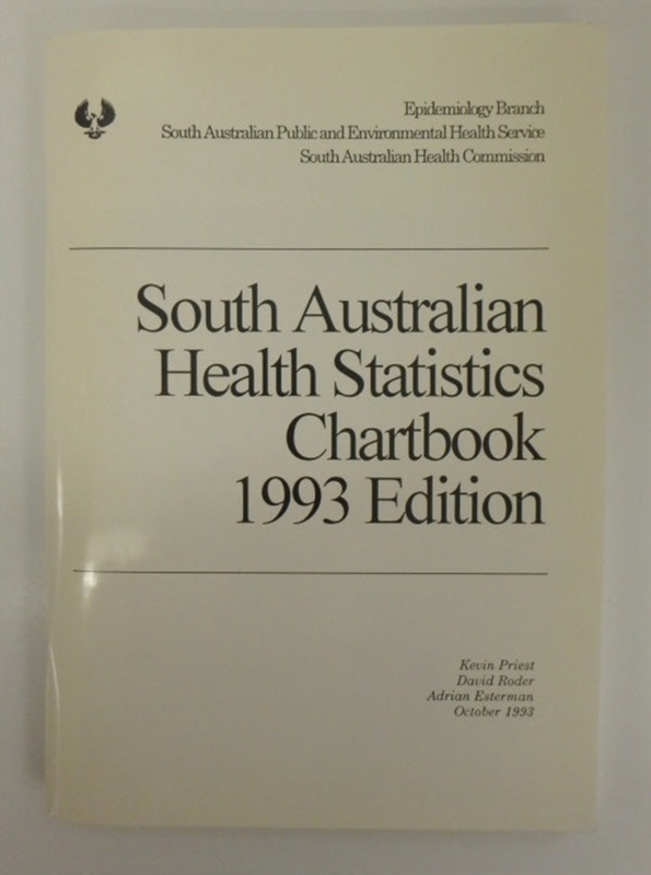 Booklet: South Australian Health Statistics Chartbook; 1993; AR#10463 ...