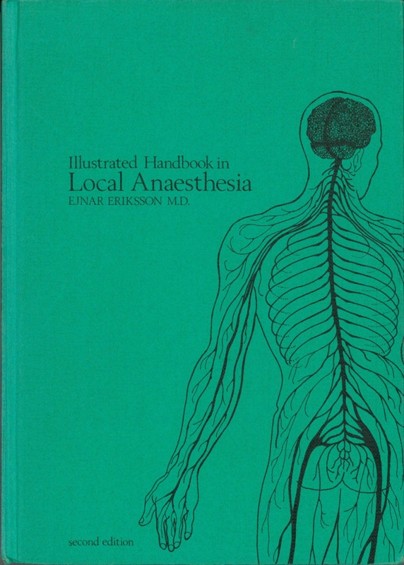 Book: Illustrated Handbook in Local Anaesthesia; 1979; AR#11637 | eHive