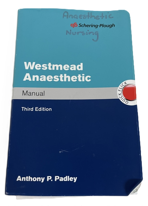 Book: Westmead Anaesthetic Manual Third Edition; 2009; AR#18906 | eHive