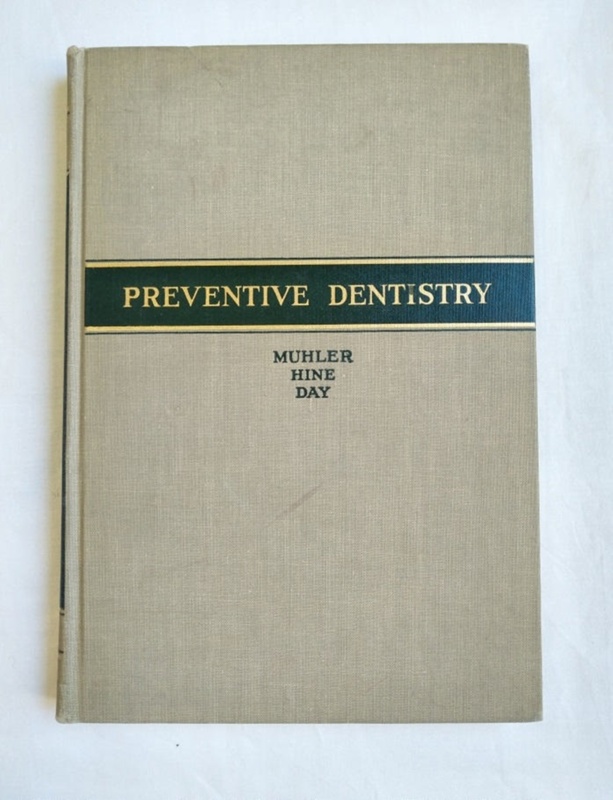 Book: Preventive Dentistry; 1954; AR#4097 | eHive