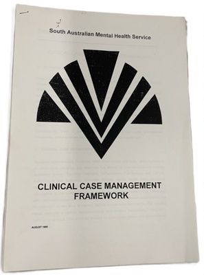 Documents: SAMHS Clinical Case Management Framework; 1995; AR#17756 | eHive