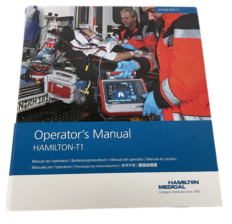 Booklet: Operator's Manual for Hamilton T-1 Transport Ventilator; 2015 ...