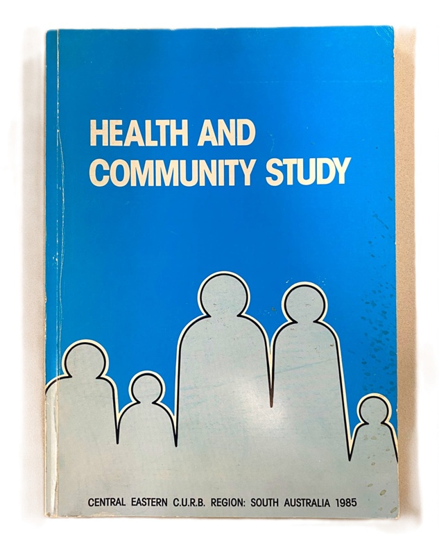 Booklet: Health and Community Study ; 1985; AR#17865 | eHive