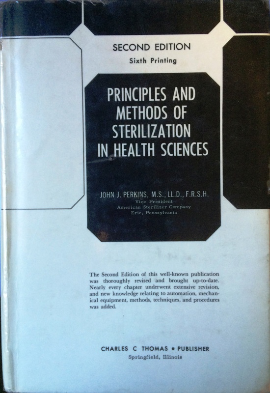 Book: Principles and Methods of Sterilization in Health Sciences; 1980 ... Book: Principles and Methods of Sterilization in Health Sciences; 1980 ...