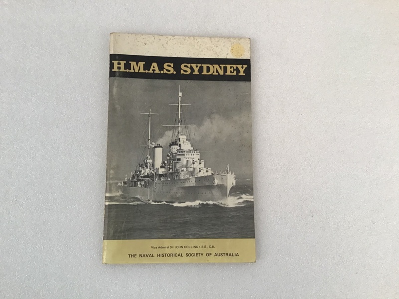 Book; H.M.A.S. Sydney; Vice Admiral Sir John Collins K.B.E.,C.B.; NAVY ...