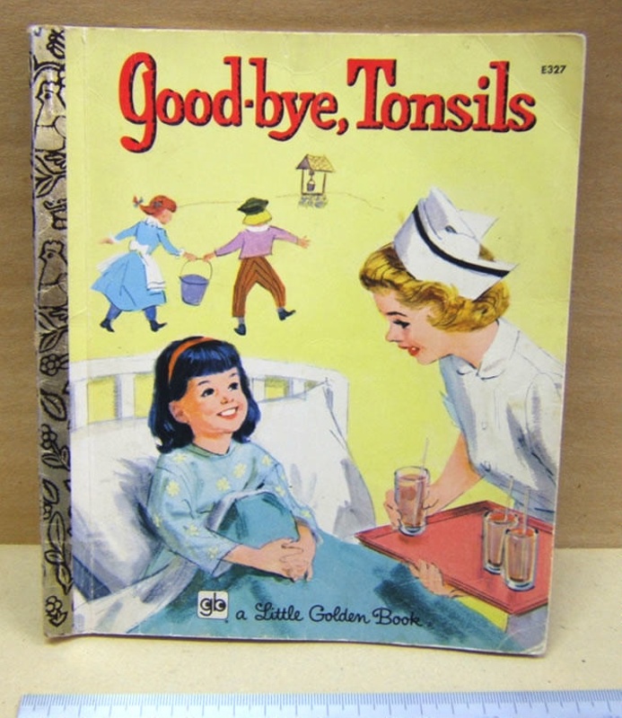 "Good-bye Tonsils"; 1976; AM.02.689 | eHive
