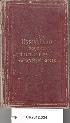 Book, Unrivalled Pocket Cricket Score Book; CR2012.334 | eHive