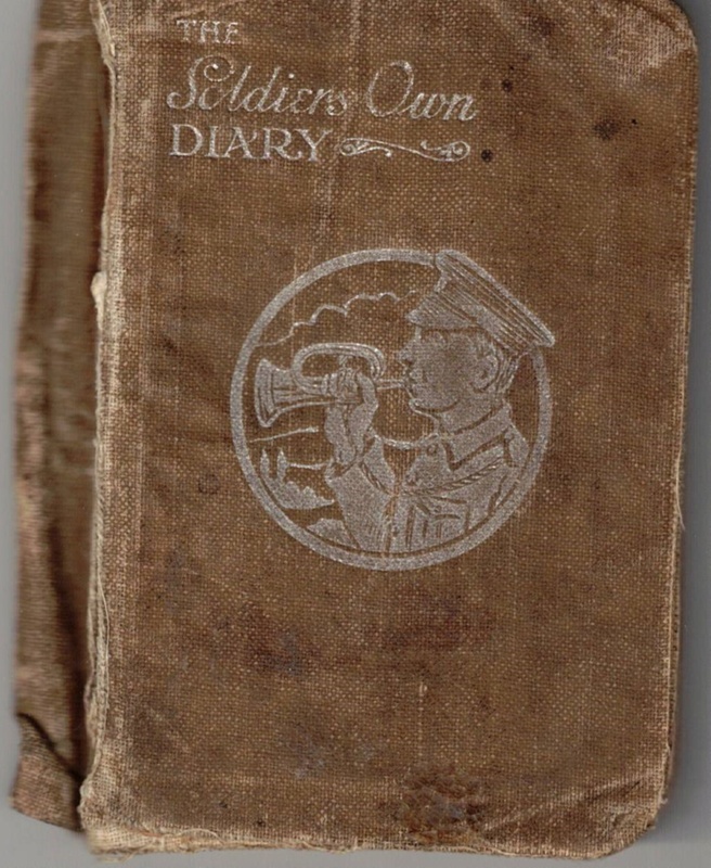 The Soldiers Own Diary, 1918 belonging to William Willson; Charles ...