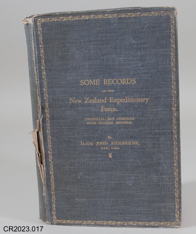 Book, Some Records of the New Zealand Expeditionary Force | Kōtuia ngā Kete