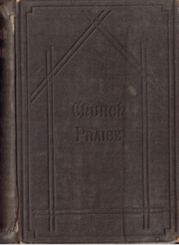 Book, Church Praise; 1883; CR2012.229 | eHive