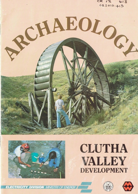 Booklet, ARCHAEOLOGY Clutha Valley Development; Neville A. Ritchie ...