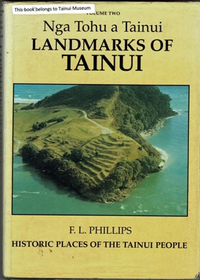 Book, Landmarks of Tainui; F.L.Phillips; RAA2020.0032 | eHive
