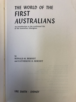 The world of the First Australians - An introduction to the traditional ...