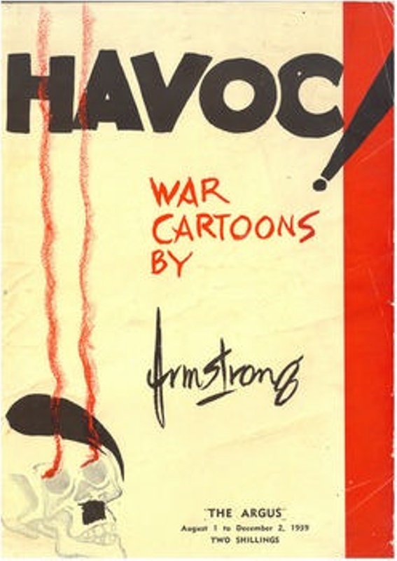 Havoc! / war cartoons by Armstrong.; Armstrong, Harold Barry, 1903-1978 ...