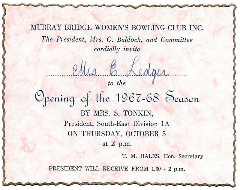 Murray Bridge Women's Bowling Club Invitation, 1967.; Murray Bridge ...