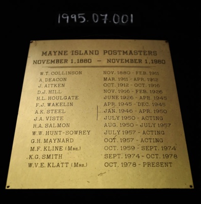 Mayne Island Postmasters Plaque; Mayne Island Post Office; 1980; 1995. ...
