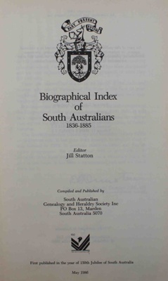 Biographical Index of South Australians 1836 to 1885 Vol: 2, F - K ...