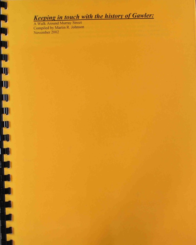 Keeping in Touch with the History of Gawler; JOHNSON, Martin R; 2002 ...