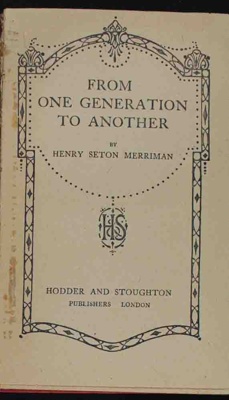 From One Generation to Another; SETON, Henry Merriman; C0506004366 | eHive