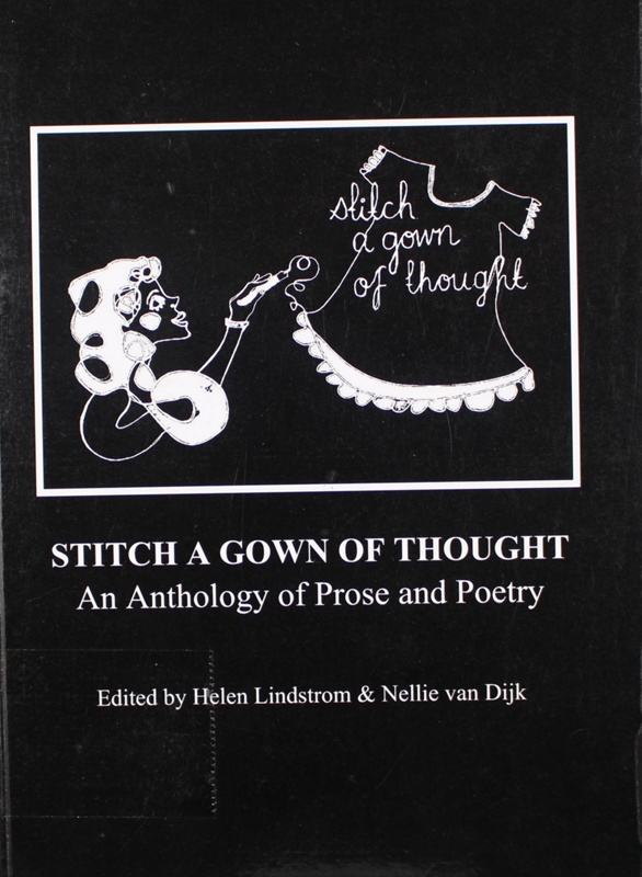 Stitch a gown of thought ; LINDSTROM, Helen; 2010; 978-0-9807692-2-7 ...