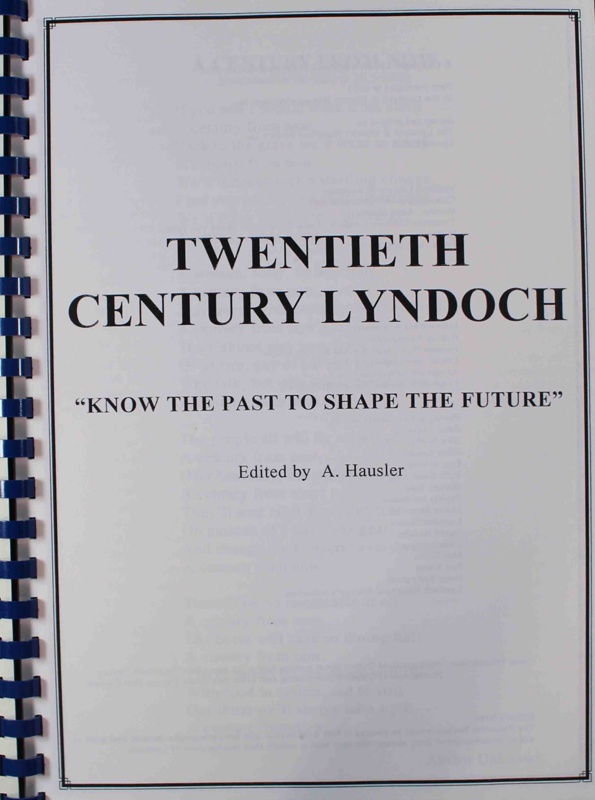 Twentieth Century Lyndoch "Know the Past to Shape the Future"; Lyndoch ...