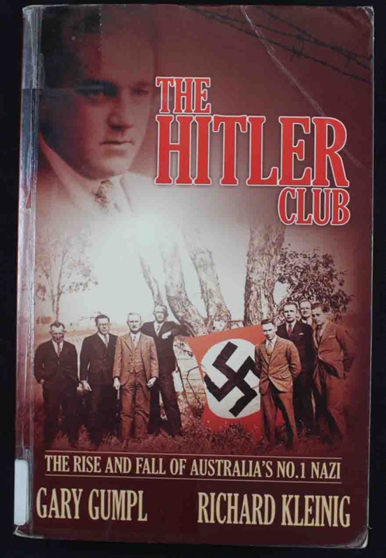 The Hitler club; GUMPL, Gary; 2007; 9781921221095; C0447456547 | eHive