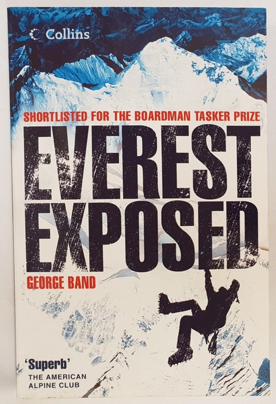 Everest Exposed; Band, George; 0 00 719461 7; 2009.46.1 | eHive