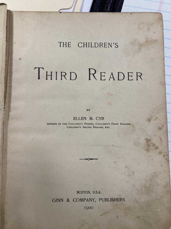 "The Children's Third Reader", by Ellen Cyr; Unknown; copyright 1900; PT5028 | eHive