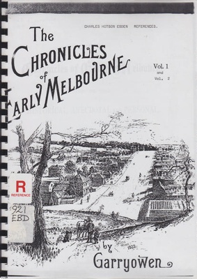 The chronicles of early Melbourne, 1835 to 1852 : historical, anecdotal ...