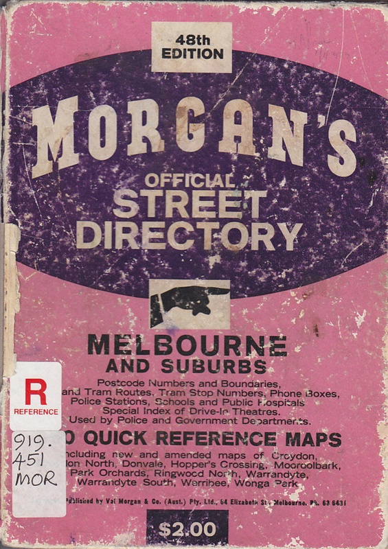 Morgan's official street directory : Melbourne and suburbs; Val Morgan ...